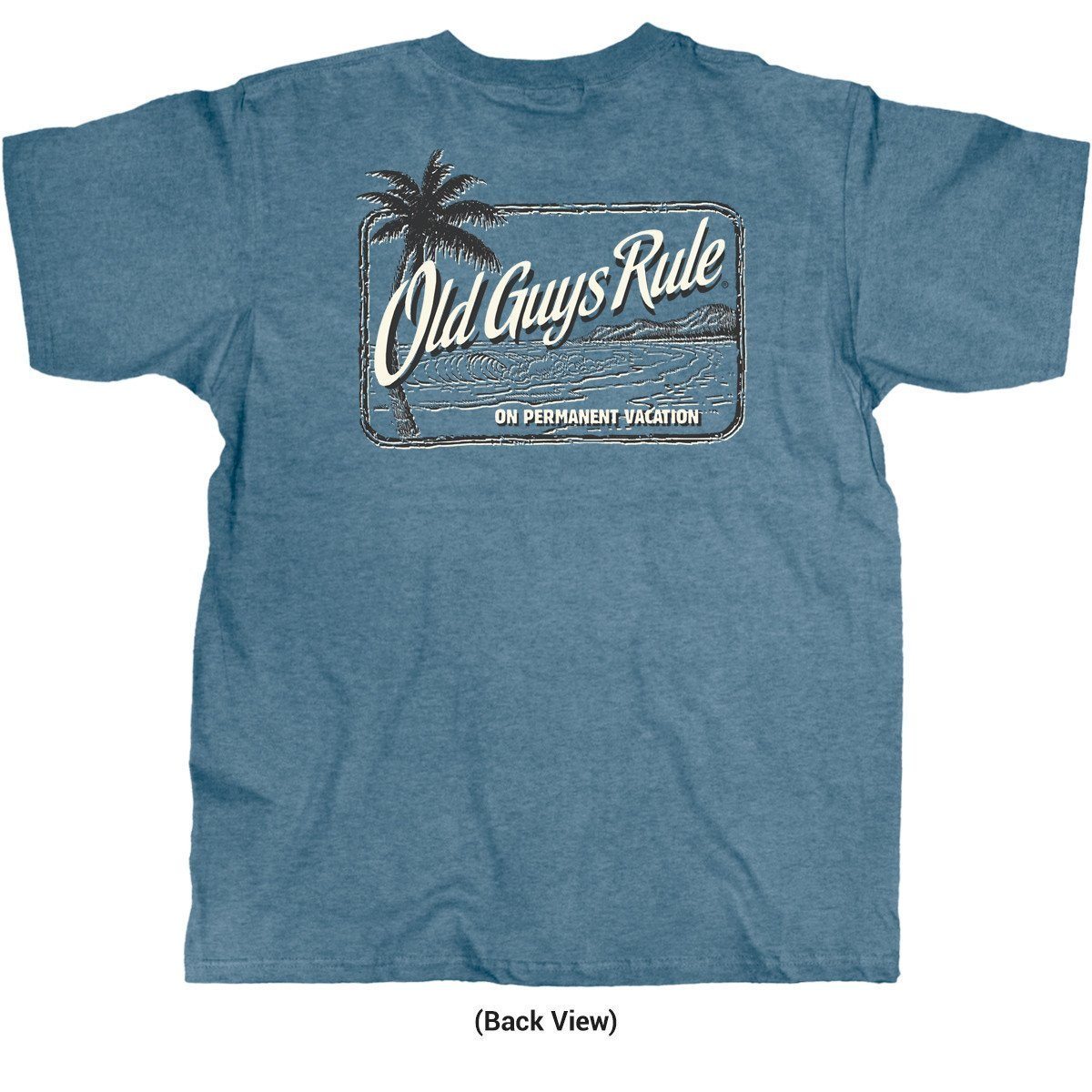 Old Guys Rule T-Shirt - Vacation Palm - Old Guys Rule - Official Online ...